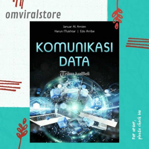 Buku Komunikasi Data Karya Januar Al Amien, Harun Mukhtar & Edo Arribe ...