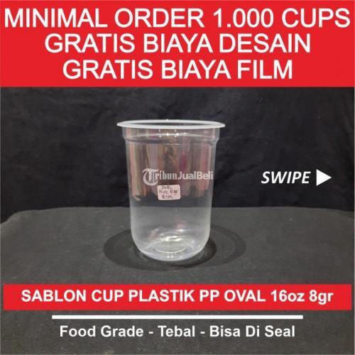 Sablon Gelas Plastik Oval 16oz 8gr Gratis Biaya Desain di Jakarta Pusat ...