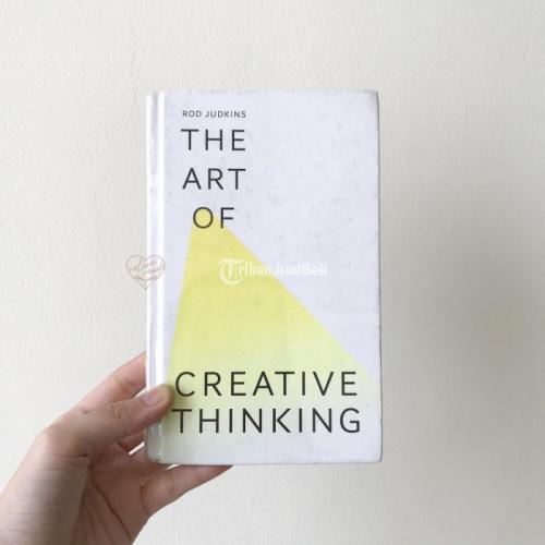 Buku The Art of Creative Thinking (HC) Karya Rod Judkins Original di ...