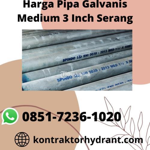 Kredibel Distributor Pipa Galvanis Medium 3 Inch Serang di Bekasi ...