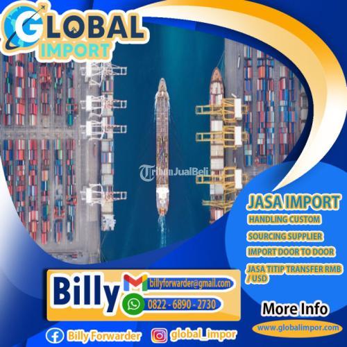 Jasa Import FCL / LCL BY Sea | Global Import di Jakarta Timur - Tribun ...