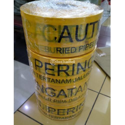 Tanda Peringatan Jalur Pipa, Under Ground Warning Tape Pipeline di ...