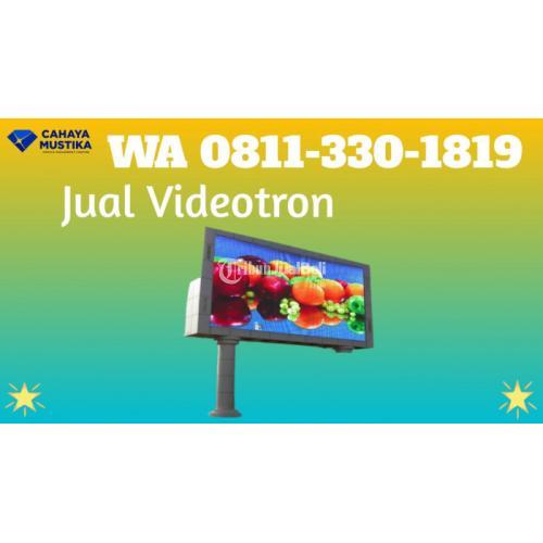 Panel LED Videotron di Bantul - Tribun JualBeli