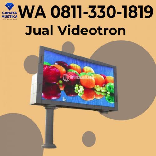 TELP/WA 0811 330 1819 | Panel LED Videotron Jakarta - Tribun JualBeli