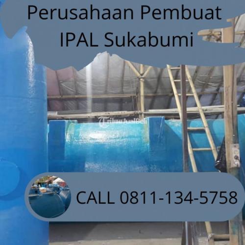 Jasa Pembuatan IPAL Ada Pabriknya di Sukabumi di Depok - Tribun JualBeli