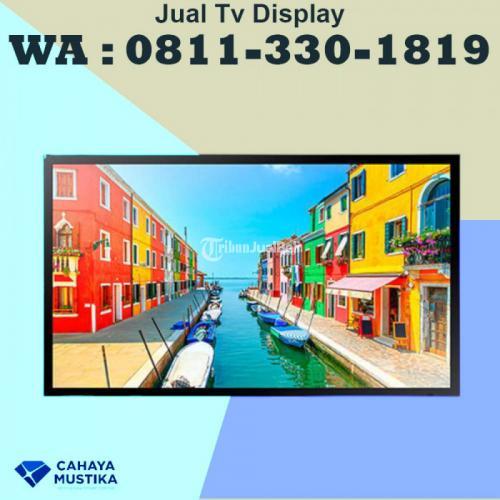 TV Display Signage Menerima Distributor Pengiriman Seluruh Indonesia di ...