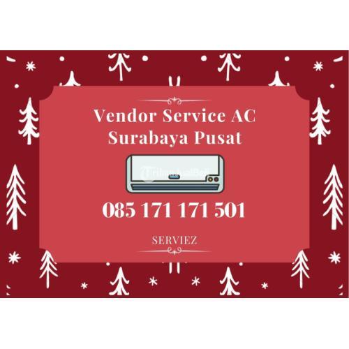 Vendor Service AC Surabaya Pusat Ondemand Terbaik di Surabaya - Tribun JualBeli