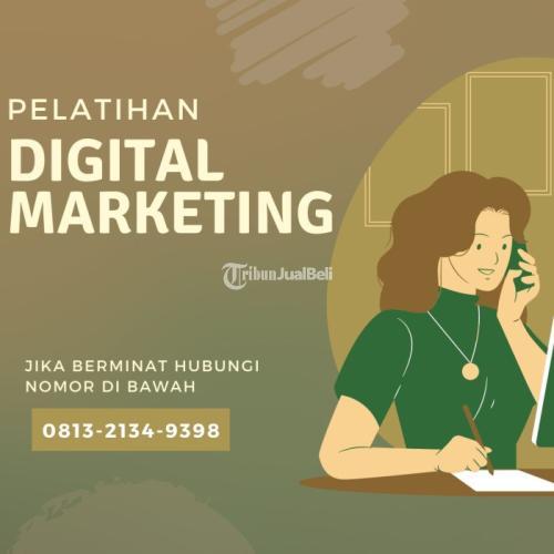 Pelatihan Digital Marketing Bandung Johar Baru di Indramayu - Tribun JualBeli
