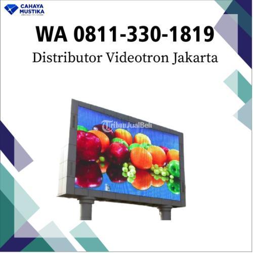 Distributor Videotron P4 Kualitas Terbaik di Jakarta Selatan - Tribun ...