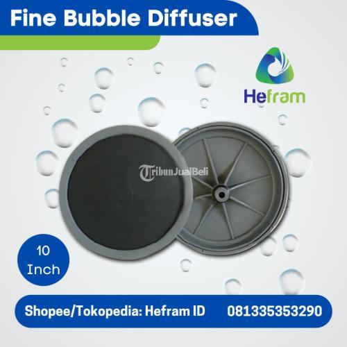 Fine Bubble Diffuser 10 inch di Bogor - Tribun JualBeli