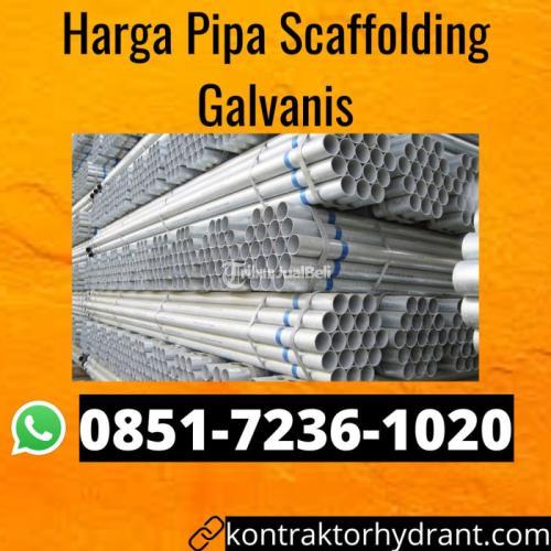 SPESIALIS, (0851.7236.1020) Harga Pipa Scaffolding Galvanis - Tribun ...