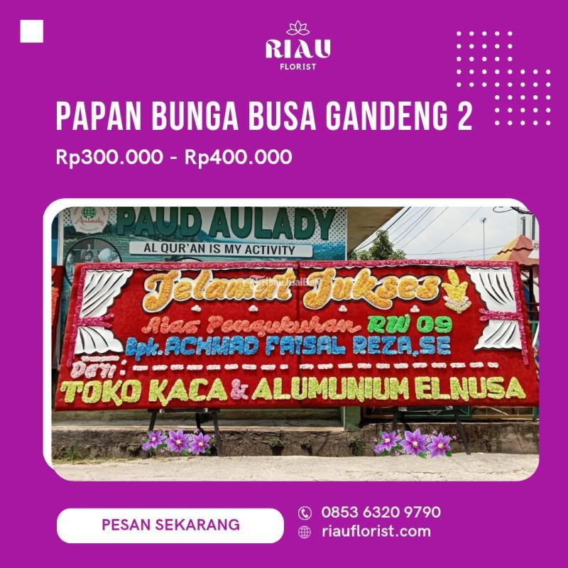 Riau Florist Papan Bunga Karangan Busa Gandeng 2 Panam Pekanbaru ...
