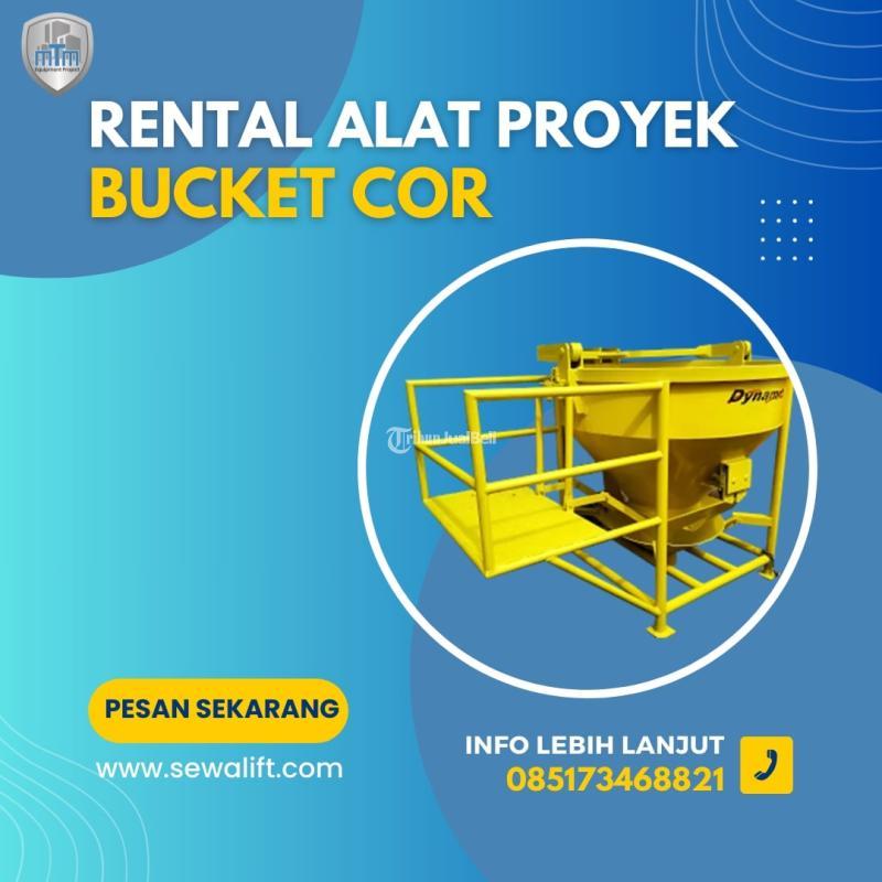Sewa Bucket Cor Presisi Pengecoran dalam Setiap Tugas di Kendal ...