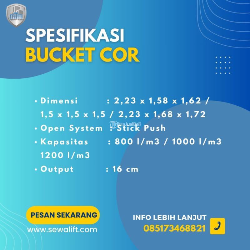 Sewa Bucket Cor Presisi Pengecoran dalam Setiap Tugas di Kendal ...