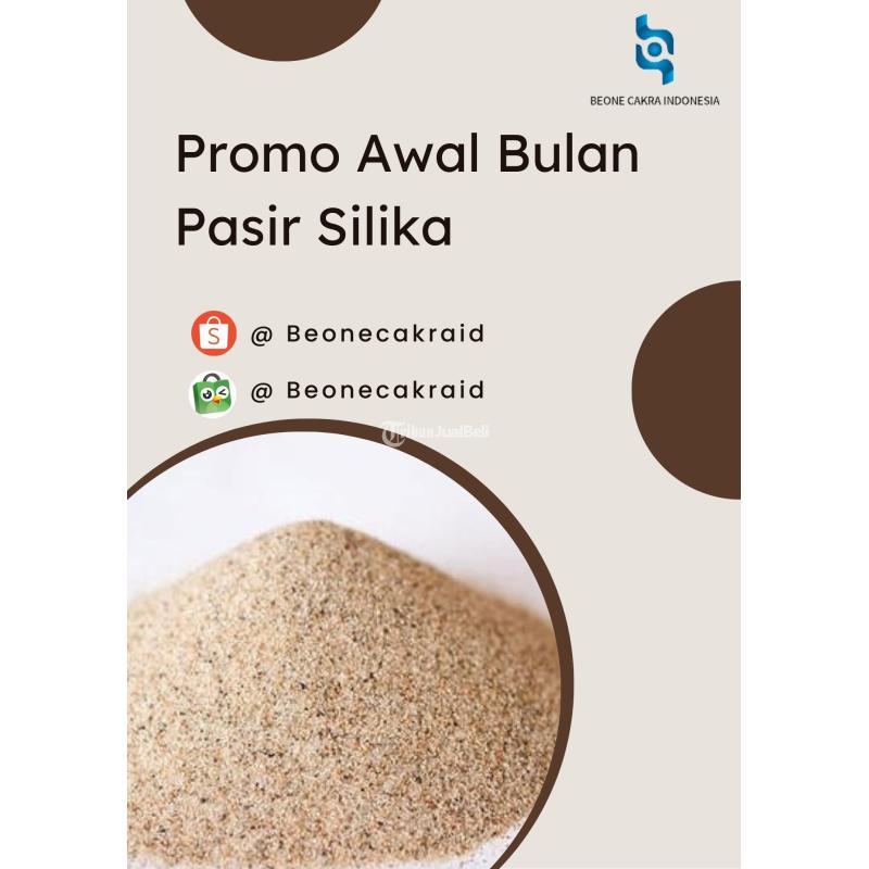 Promo Awal Bulan Pasir Silika Sand di Bogor - Tribun JualBeli