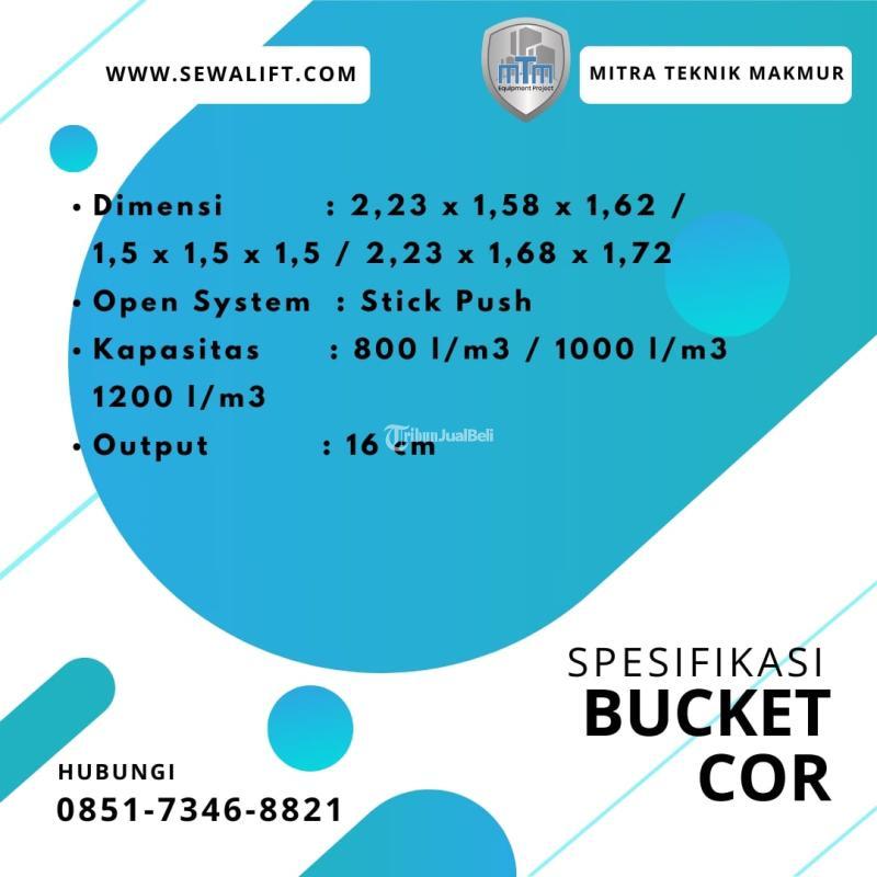 Sewa Bucket Cor Pastikan Kualitas Pengecoran yang Maksimal - Tribun ...