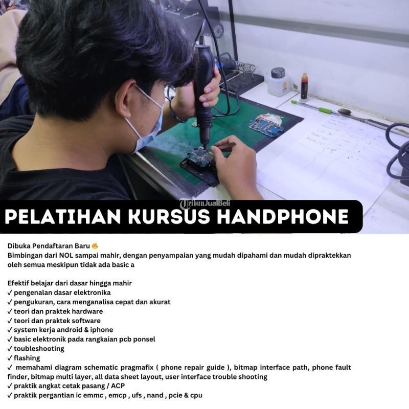 Kursus Service HP Terbaik dan Berpengalaman di Kediri - Tribun JualBeli