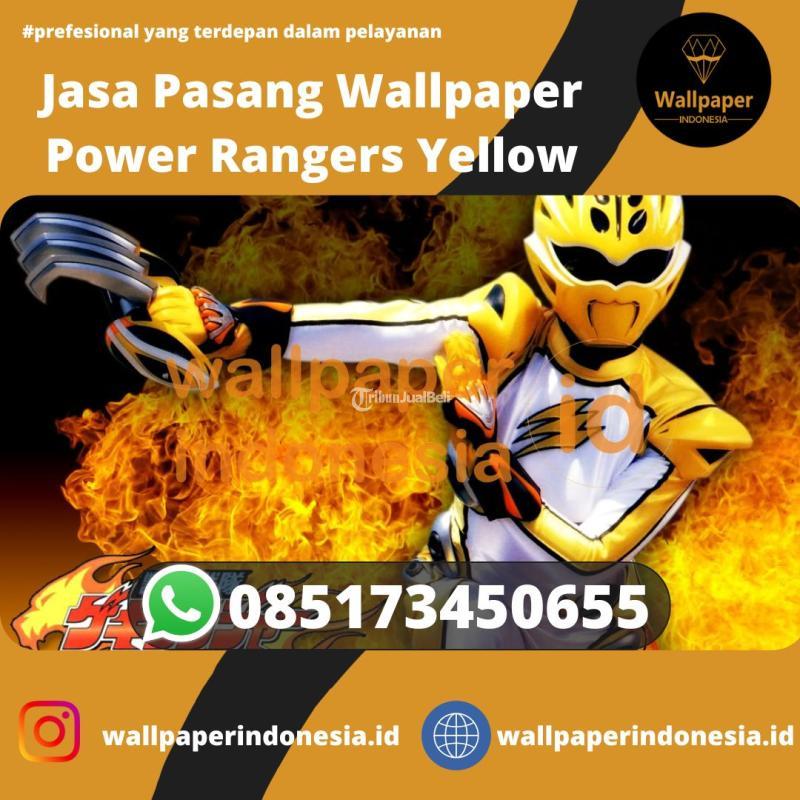 JASA PASANG WALLPAPER POWER RANGERS YELLOW - Tribun JualBeli