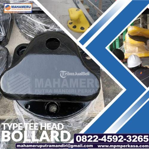 Bollard type Tee di Bantaeng di Tee Bollard Pelabuhan di Bantaeng di Tersedia Bollard Dermaga ...