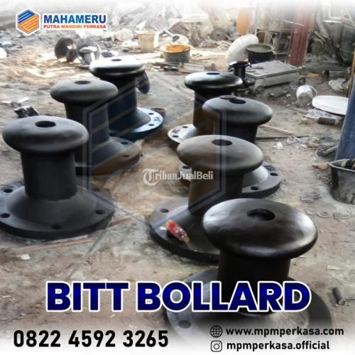 Bollard type Bitt Kapasitas 25 Ton, 35 Ton, 50 Ton, 70 Ton, 100 Ton di Manado, Sulawesi Utara ...