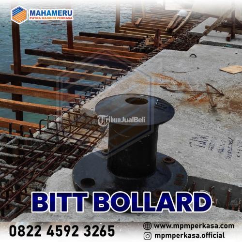 Bollard type Bitt Kapasitas 25 Ton, 35 Ton, 50 Ton, 70 Ton, 100 Ton di Manado, Sulawesi Utara ...
