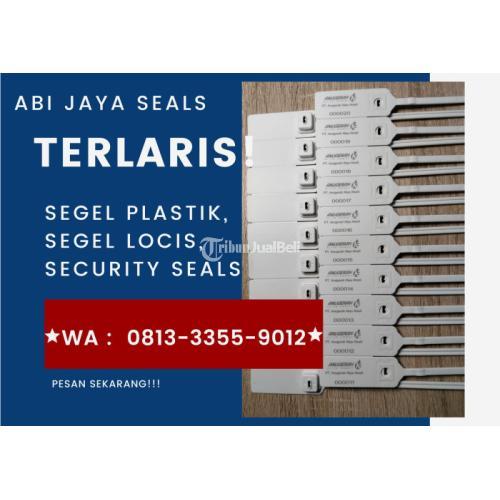 Distributor Segel Plastik Segel Locis di Lamongan - Tribun JualBeli