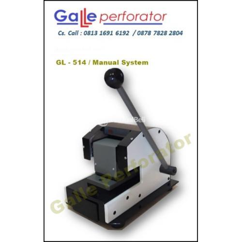 Mesin Perforator, Mesin Perforasi Galle Perforator GL 514 Manual di ...