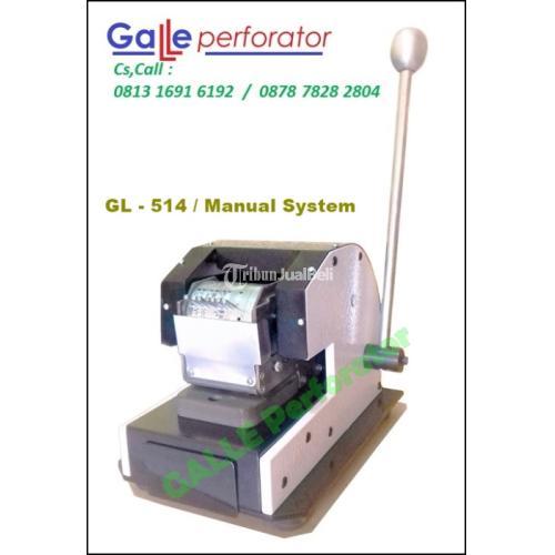 Mesin Perforator, Mesin Perforasi Galle Perforator GL 514 Manual di ...