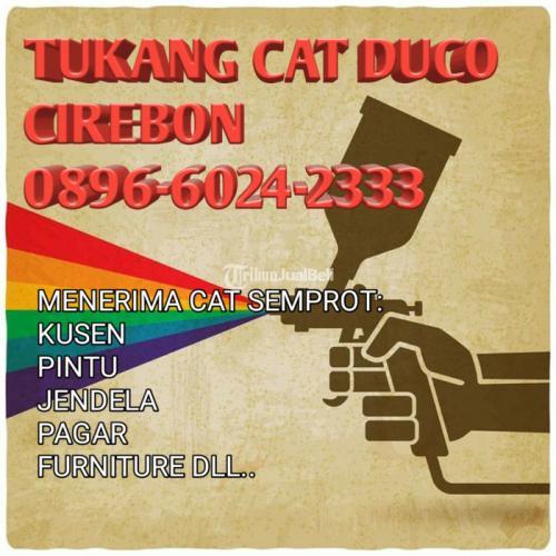 Jasa Cat Duco dan Melamik di Cirebon Kota - Tribun JualBeli