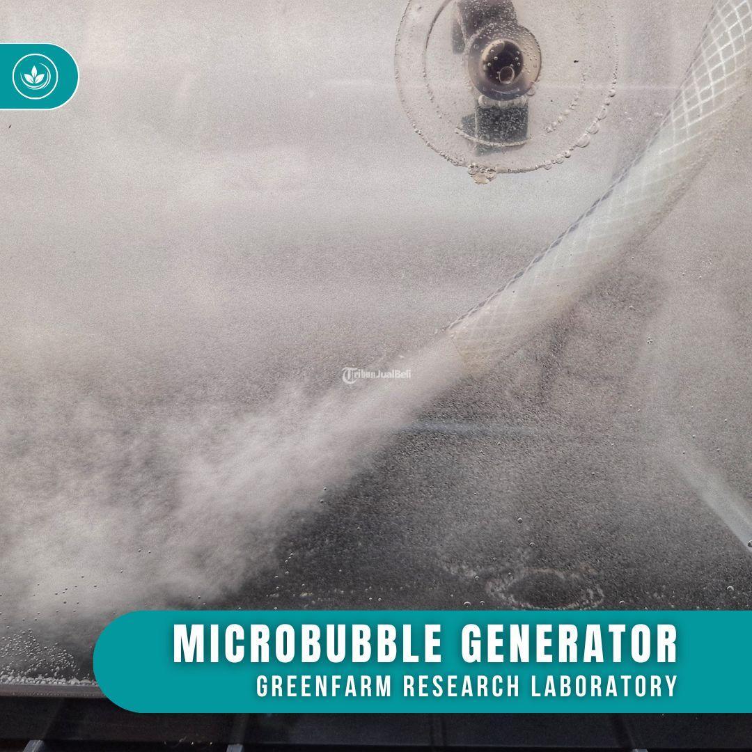 Microbubble Generator Fine Micro Bubble Aerator di Tasikmalaya - Tribun ...