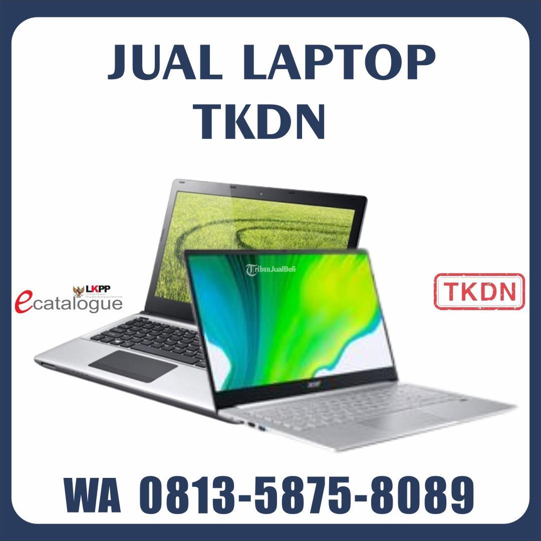 WA 081358758089 Distributor Laptop Yang Sudah TKDN Surabaya - Tribun ...