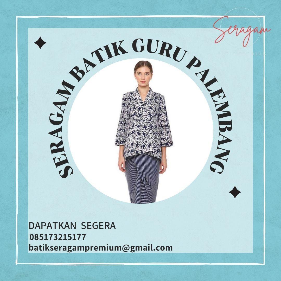 Seragam Batik Guru di Palembang Sumatera Selatan - Tribun JualBeli