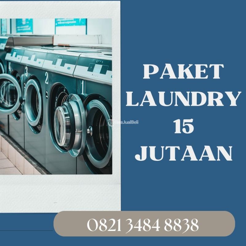 TERPERCAYA Paket Laundry 15 juta di Teluk Bituni - Tribun JualBeli