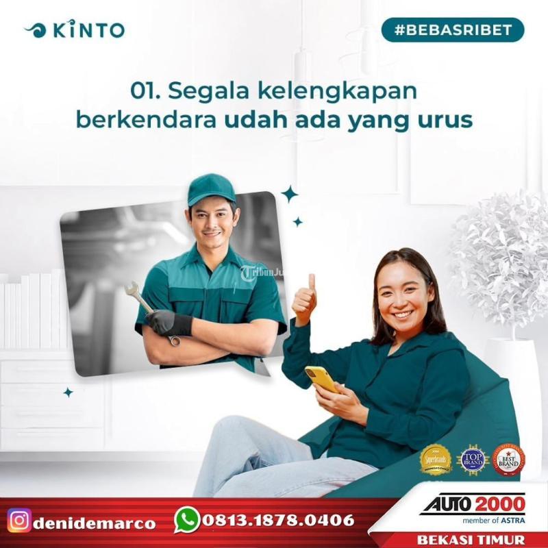Program Sewa Kontrak Kinto 2024, Promo Tanpa DP di Bekasi Jawa Barat - Tribun JualBeli