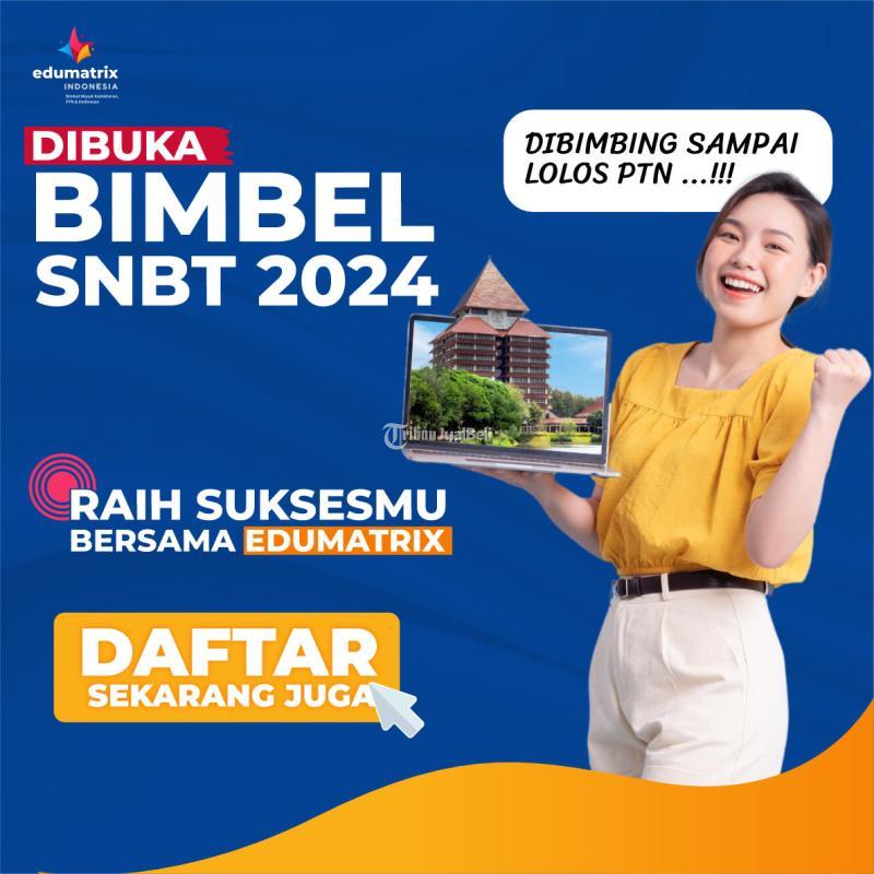 Bimbel SNBT by Edumatrix Indonesia di Sleman Yogyakarta - Tribun JualBeli