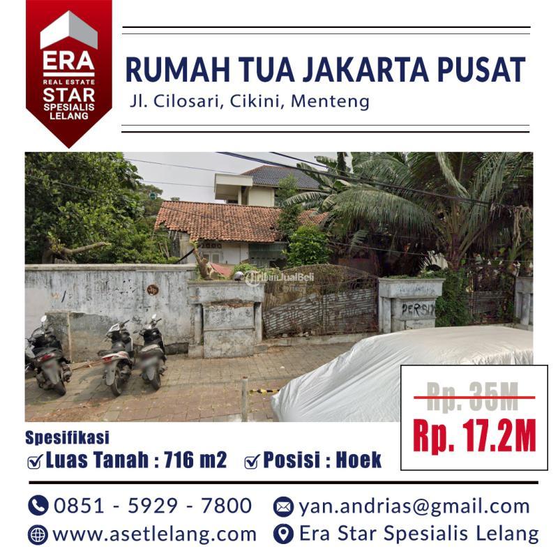 Dijual Rumah Tua Luas 716m2 SHM di Jalan Cilosari, Cikini, Menteng di ...