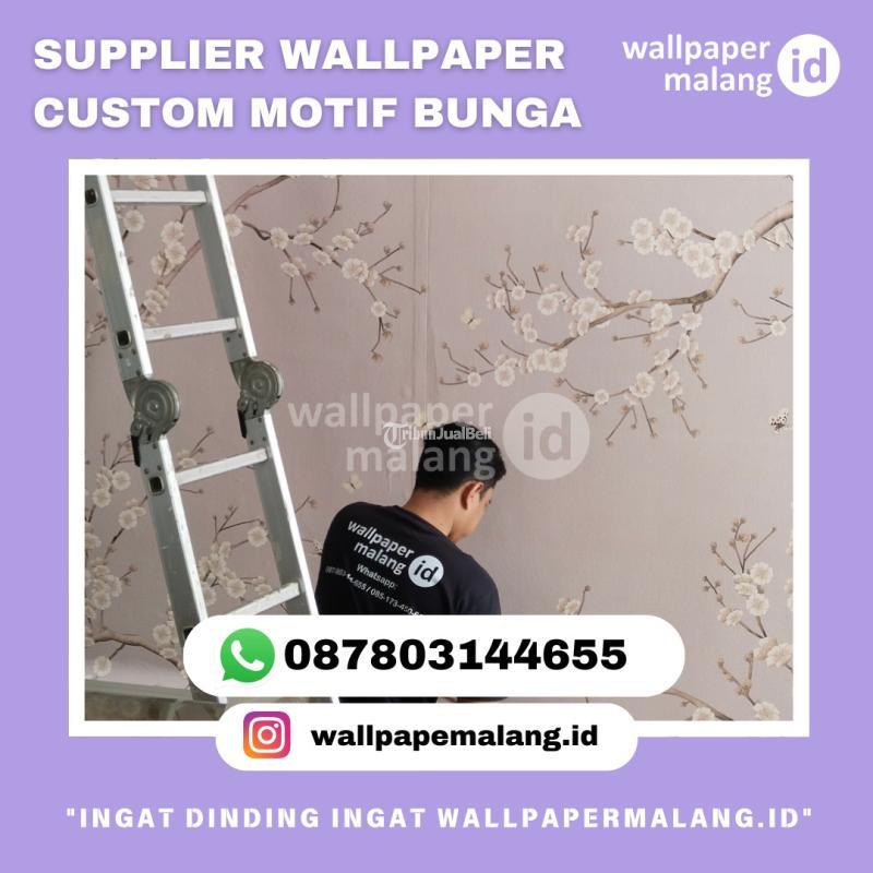 Supplier Wallpaper Custom Motif Bunga di Malang - Tribun JualBeli