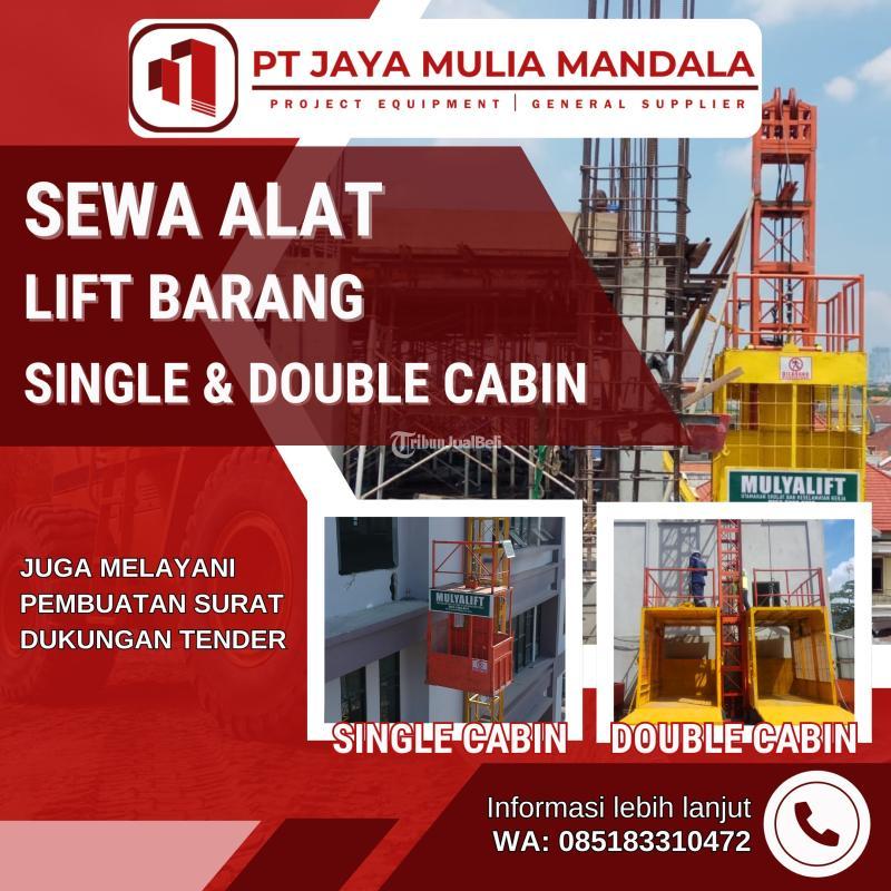 Rental Lift Barang Proyek, Bar Bender, Bar Cutter, Bucket Cor Seluruh ...