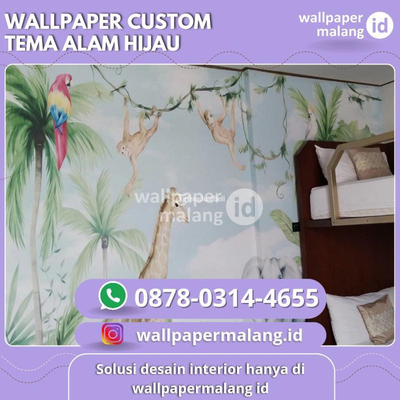 Wallpaper Custom Tema Alam Hijau di Malang - Tribun JualBeli