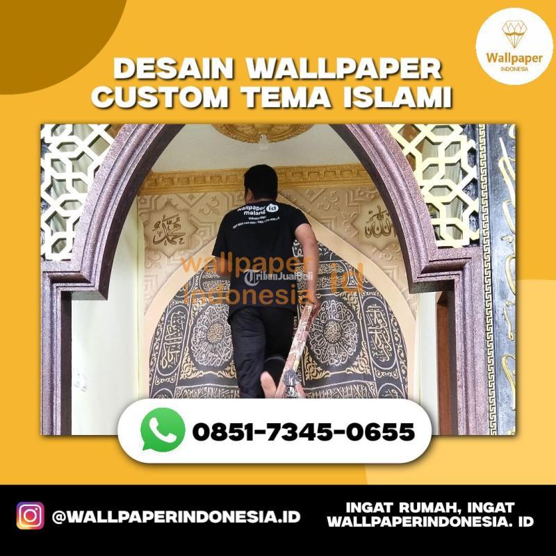 Desain Wallpaper Custom Tema Islami di Malang Kota - Tribun JualBeli