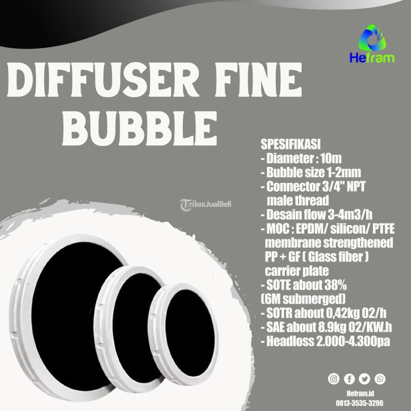 Diffuser Fine Bubble Harga Murah di Bogor - Tribun JualBeli