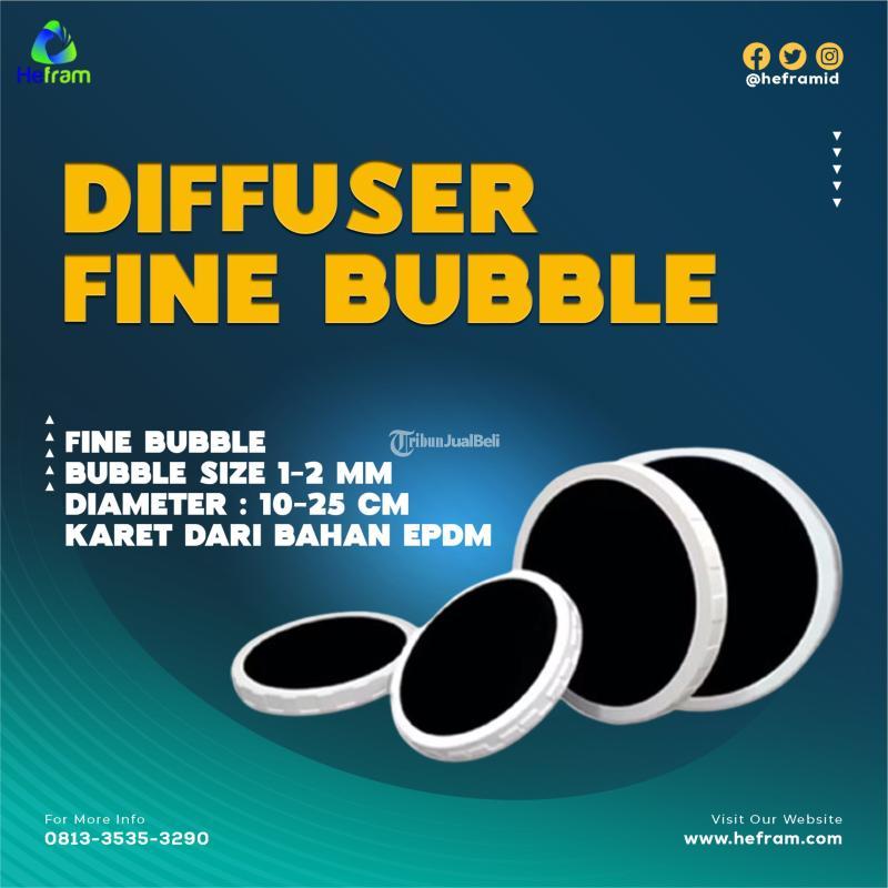 Supplier Diffuser Fine Bubble di Bogor - Tribun JualBeli