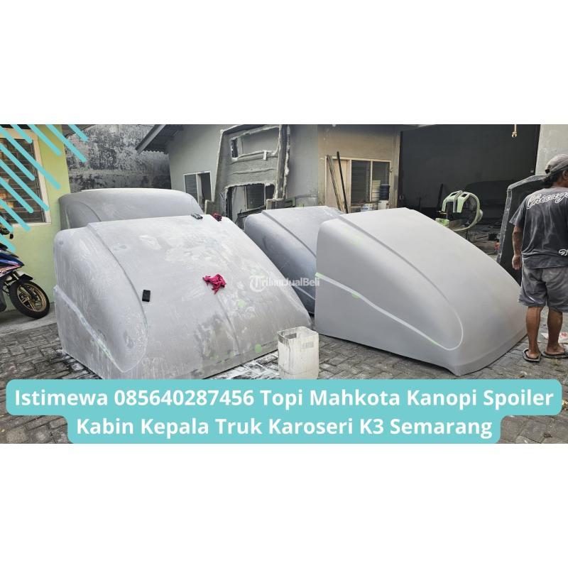 Topi Mahkota Kanopi Spoiler Kabin Kepala Truk Karoseri K3 di Semarang ...