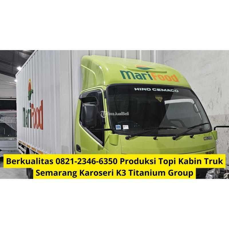 Produksi Topi Kabin Truk Karoseri K3 Titanium di Semarang - Tribun JualBeli