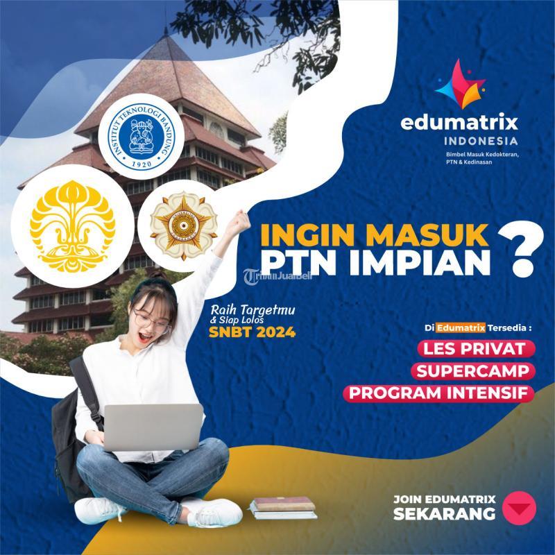 Bimbel SNBT Edumatrix Indonesia di Sleman Yogyakarta - Tribun JualBeli