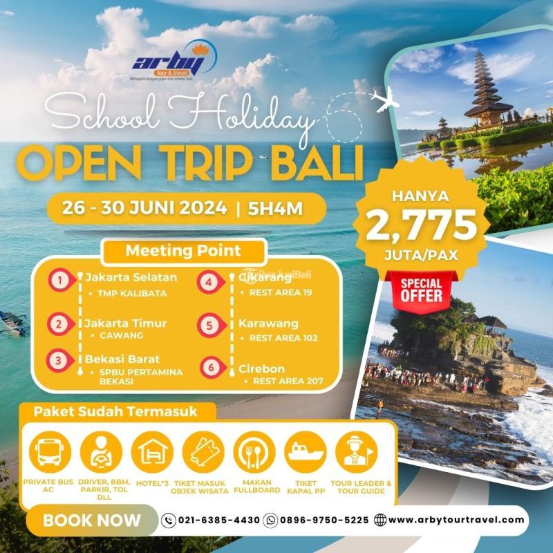 Paket Open Trip Bali Spesial Libur Sekolah 5H 4M 2024 di Jakarta Pusat ...