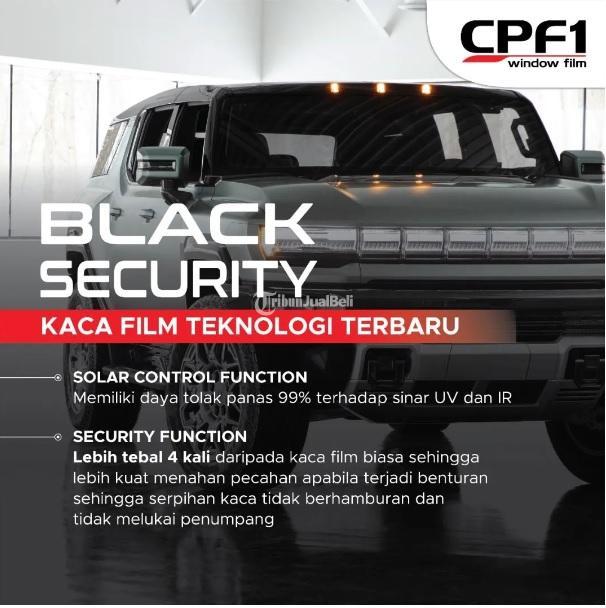 Promo Kaca Film Mobil Gedung CPF1 Black Security Anti Kapak Anti Pecah Jabodetabek di Jakarta ...