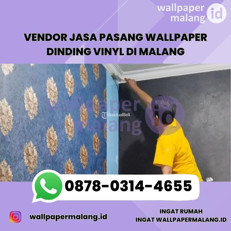 VENDOR JASA PASANG WALLPAPER DINDING VINYL DI MALANG - Tribun JualBeli