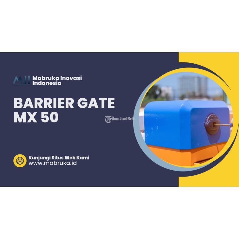 Barrier Gate Mx 50 Di Jakarta Pusat - Tribun Jualbeli