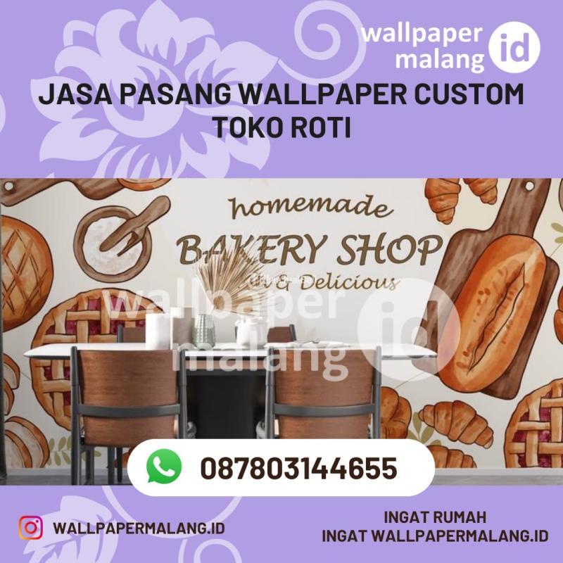 Jasa Pasang Wallpaper Custom Toko Roti di Malang Kota Jawa Timur ...